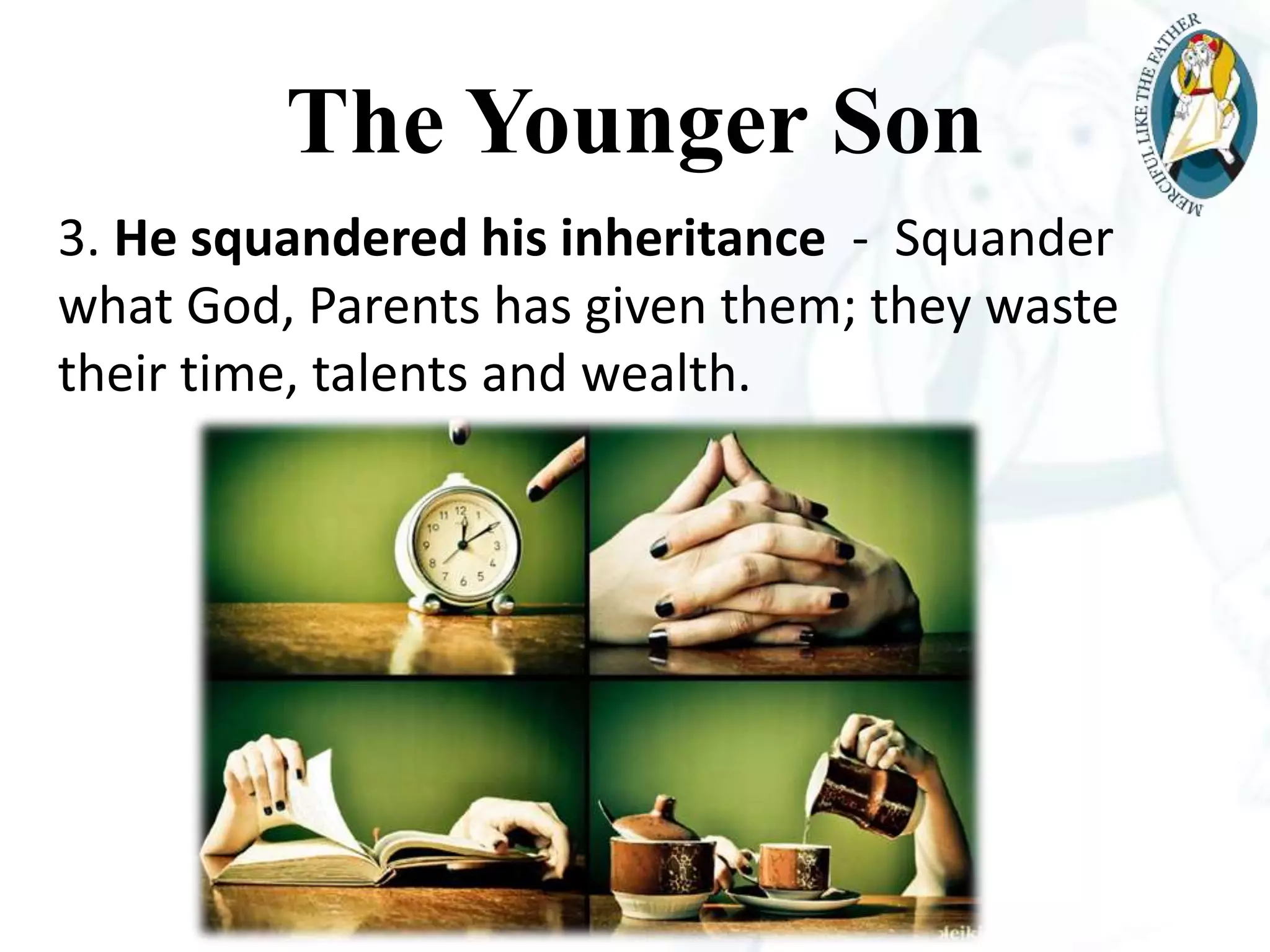 Mercy with the example of prodigal son | PPTX