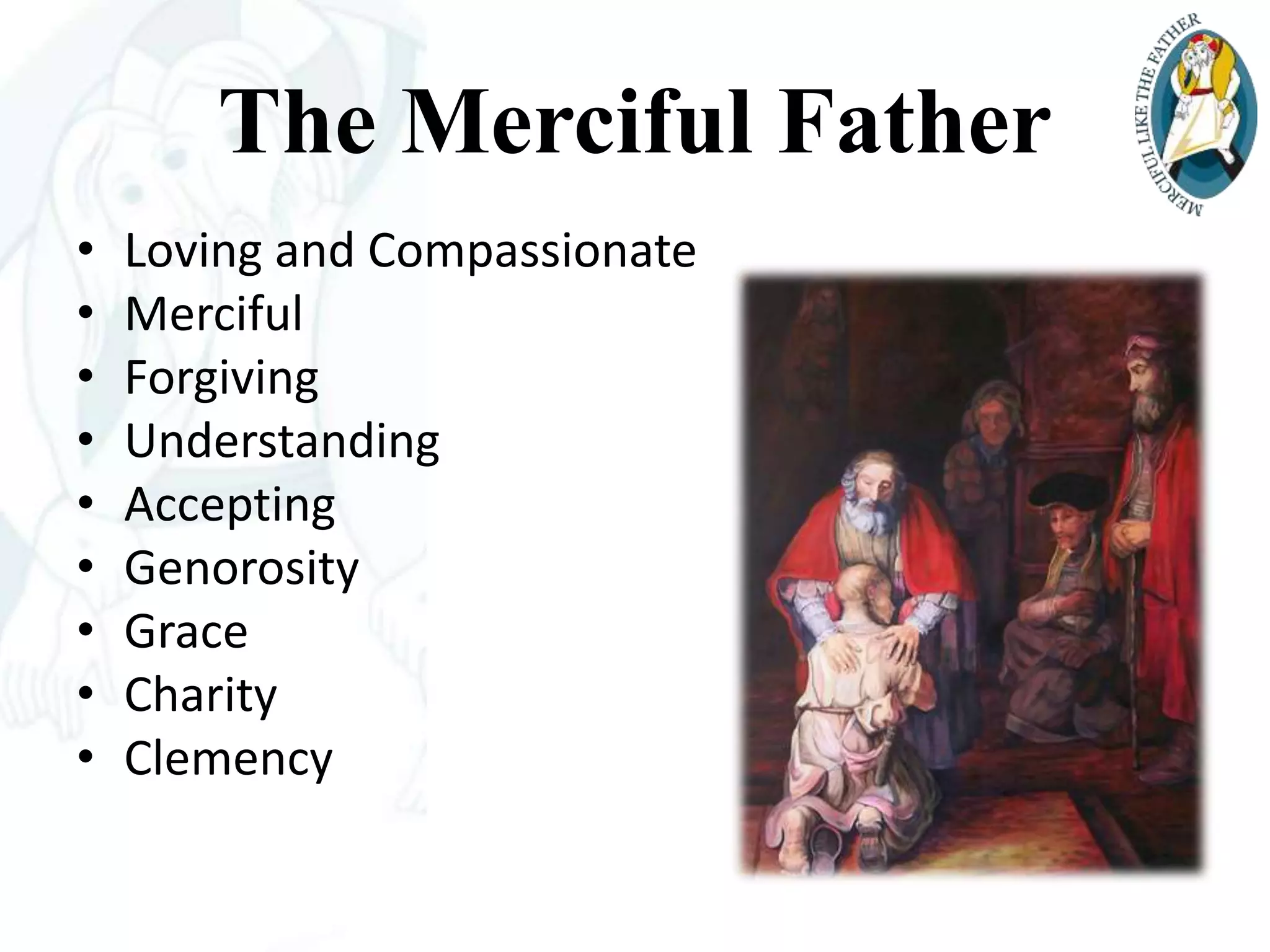 Mercy with the example of prodigal son | PPTX