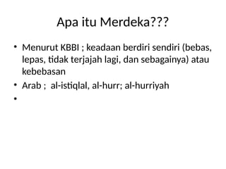 merdeka 17 agustus 1945-2024 atau 79 tahun | PPTX