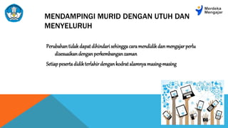 MERDEKA BELAJAR PADA KURIKULUM MERDEKA BELAJAR | PPT