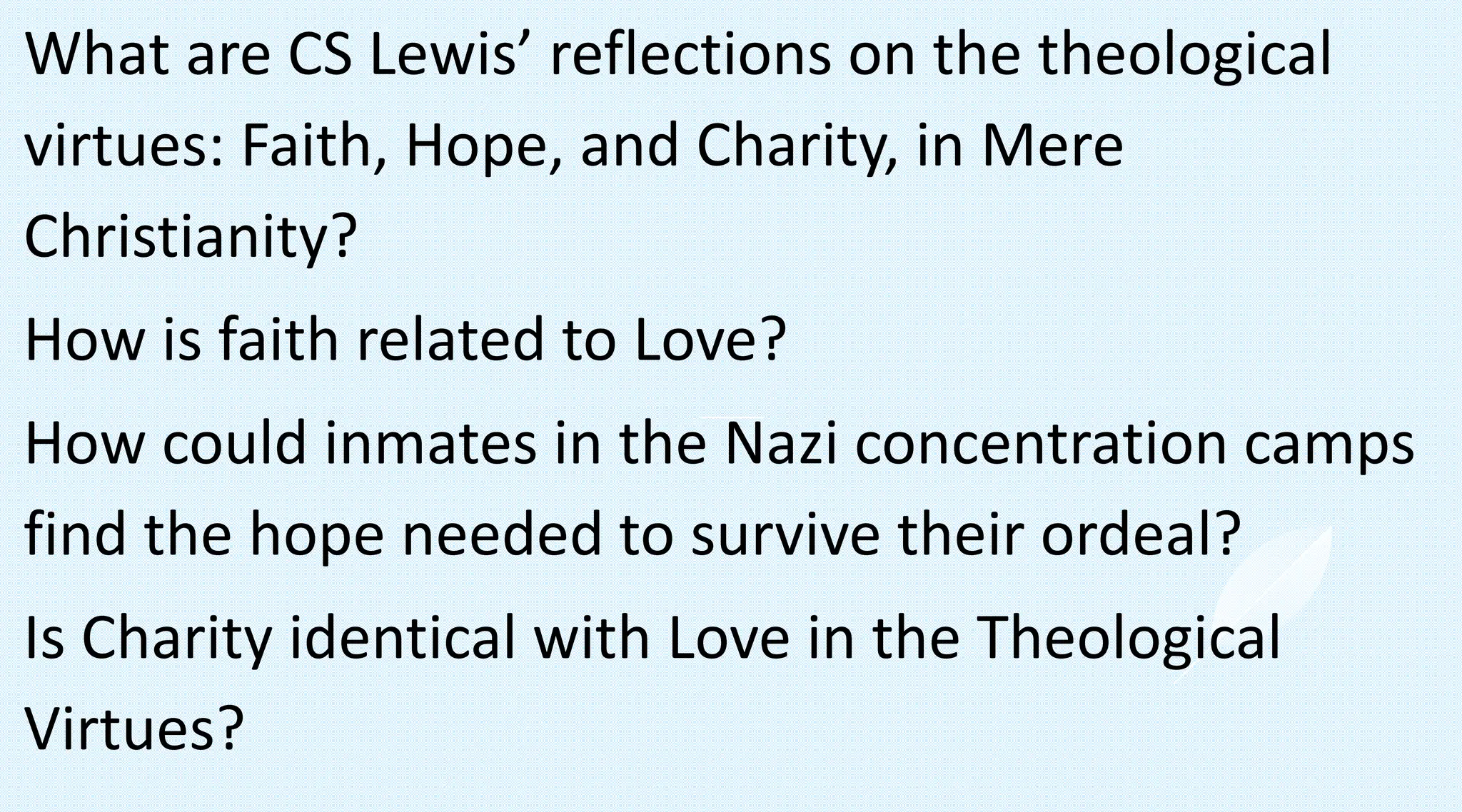 Faith, Hope, Charity, and Love in CS Lewis’ Mere Christianity: The ...
