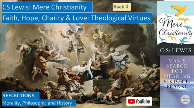 Faith, Hope, Charity, and Love in CS Lewis’ Mere Christianity: The ...
