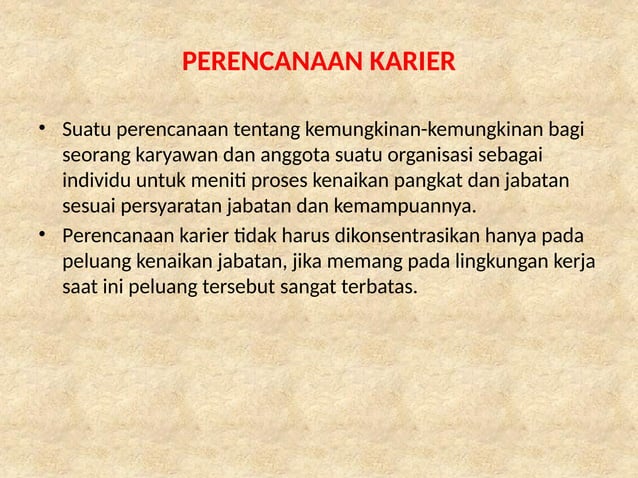 merencanakan karir dengan bijaksana.pptx merencanakan karir dengan bijaksana.pptx