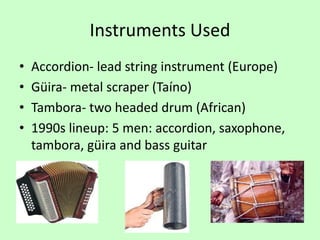Merengue Instruments Used