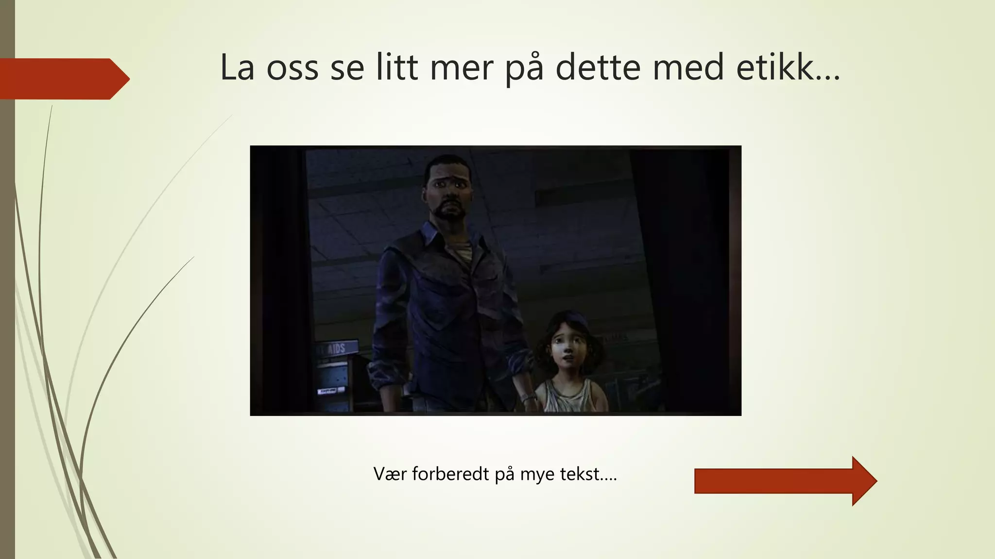 Mer etikk - etikk og dataspill | PPTX