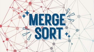 MYSQL DATABASE MYSQL DATABASE merge-sort-grp4.pptx