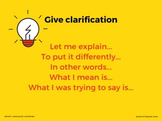 Ways to say 'I don't understand' / Asking for and giving clarifications ...