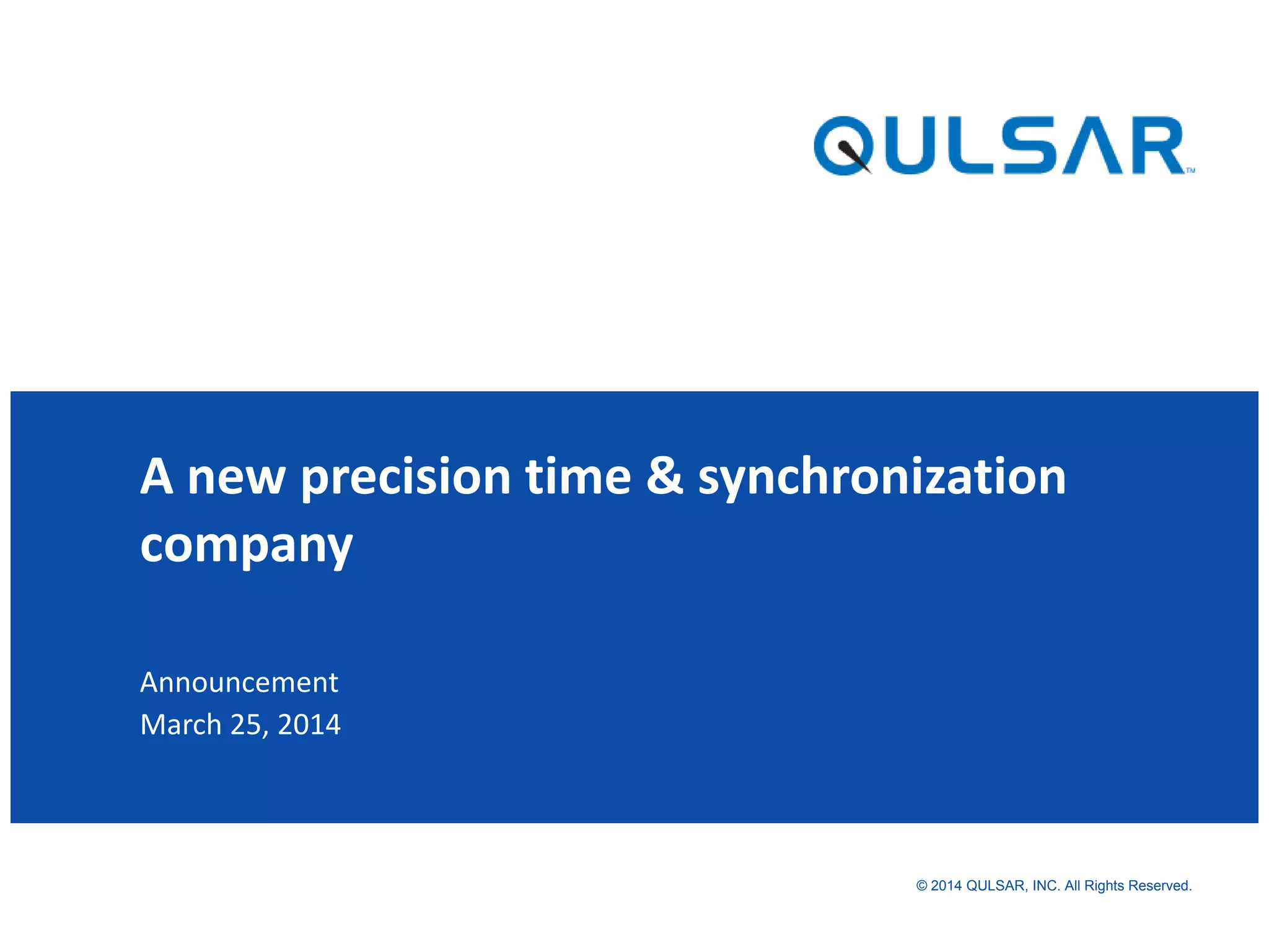 The New Qulsar : a precision timing & monitoring company | PPT