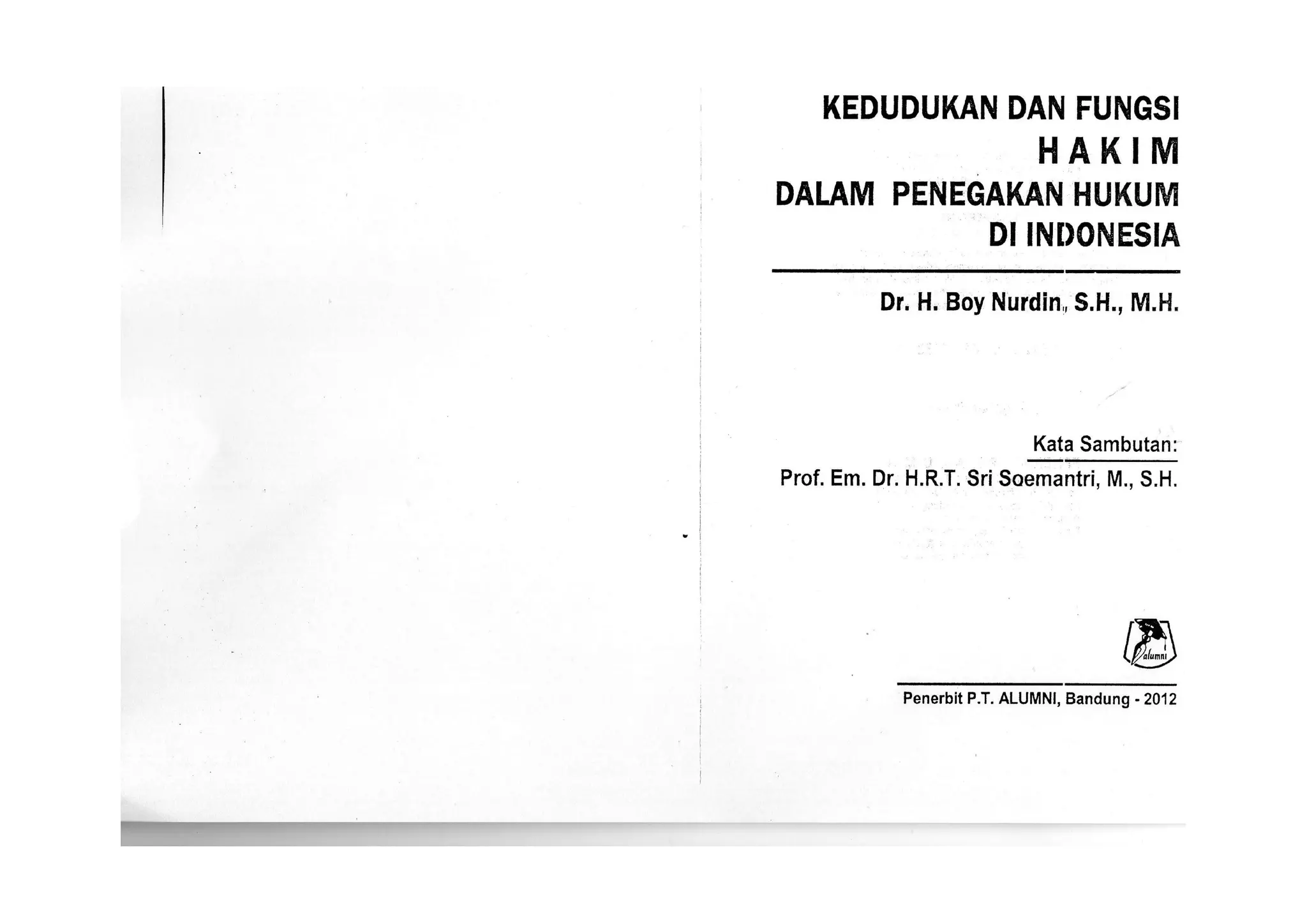 Buku Kedudukan dan Fungsi Hakim Dalam Penegakan Hukum Di Indonesia | PPT Buku Kedudukan dan Fungsi Hakim Dalam Penegakan Hukum Di Indonesia | PPT