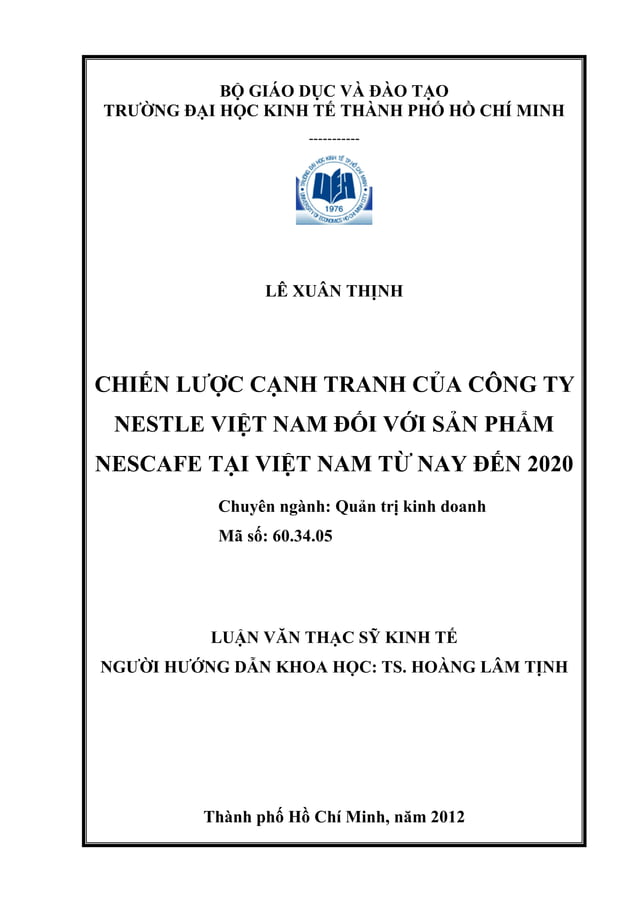 Luận văn: Chiến lược cạnh tranh của công ty Nestle Việt Nam đối với sản phẩm Nescafe tại Việt ...