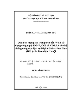 Luận văn: Quản trị mạng tập trung trên nền WEB sử dụng công nghệ SNMP, CGI và CORBA cho hệ thống ...