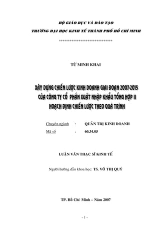 Luận văn: Xây dựng chiến lược kinh doanh của Công ty Cổ phần Xuất nhập khẩu tổng hợp II hoạch ...