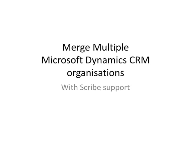 Merge multiple organisations | PPT