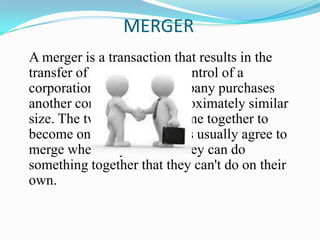 Mergers and its types | PPTX
