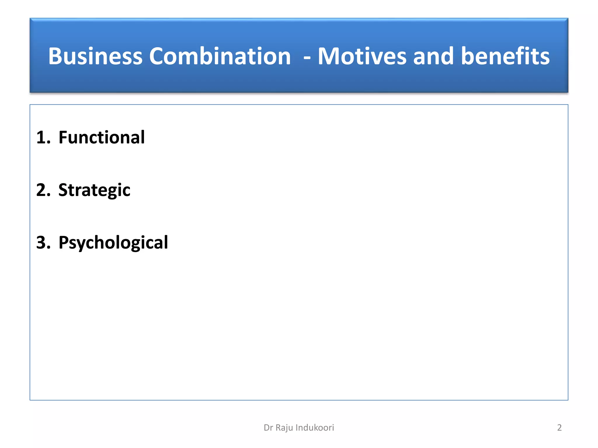 Merger motives, benefits and outcomes | PPTX