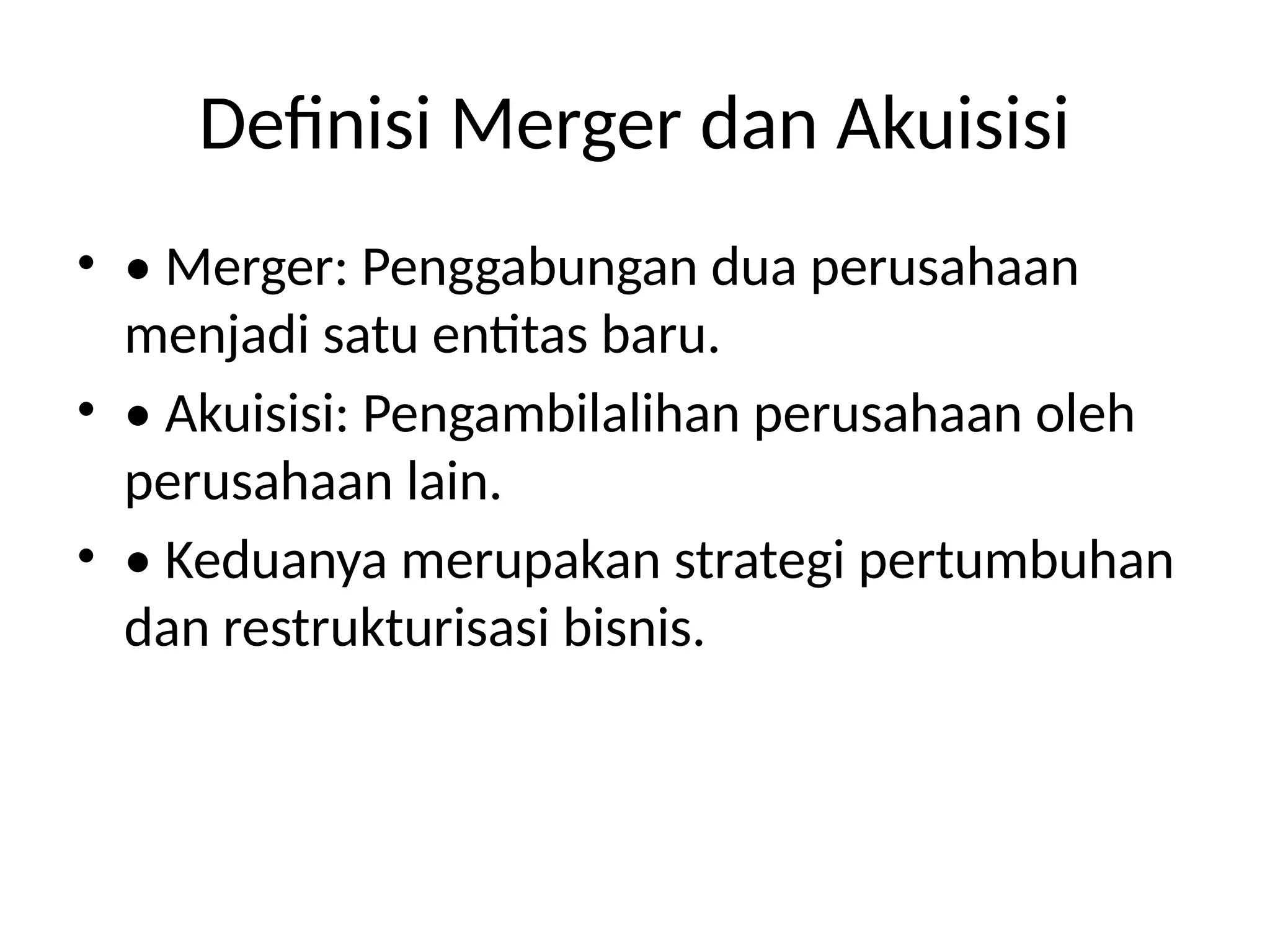 Merger dan Akuisisi untuk perusahaan yang mau exit strategy | PPTX