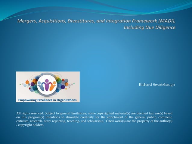 Mergers Acquisitions Divestitures Integration Framework (M&A) (MADI) | PPT