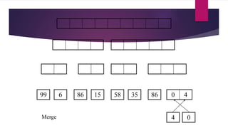 Merge sort | PPTX | Programming Languages | Computing