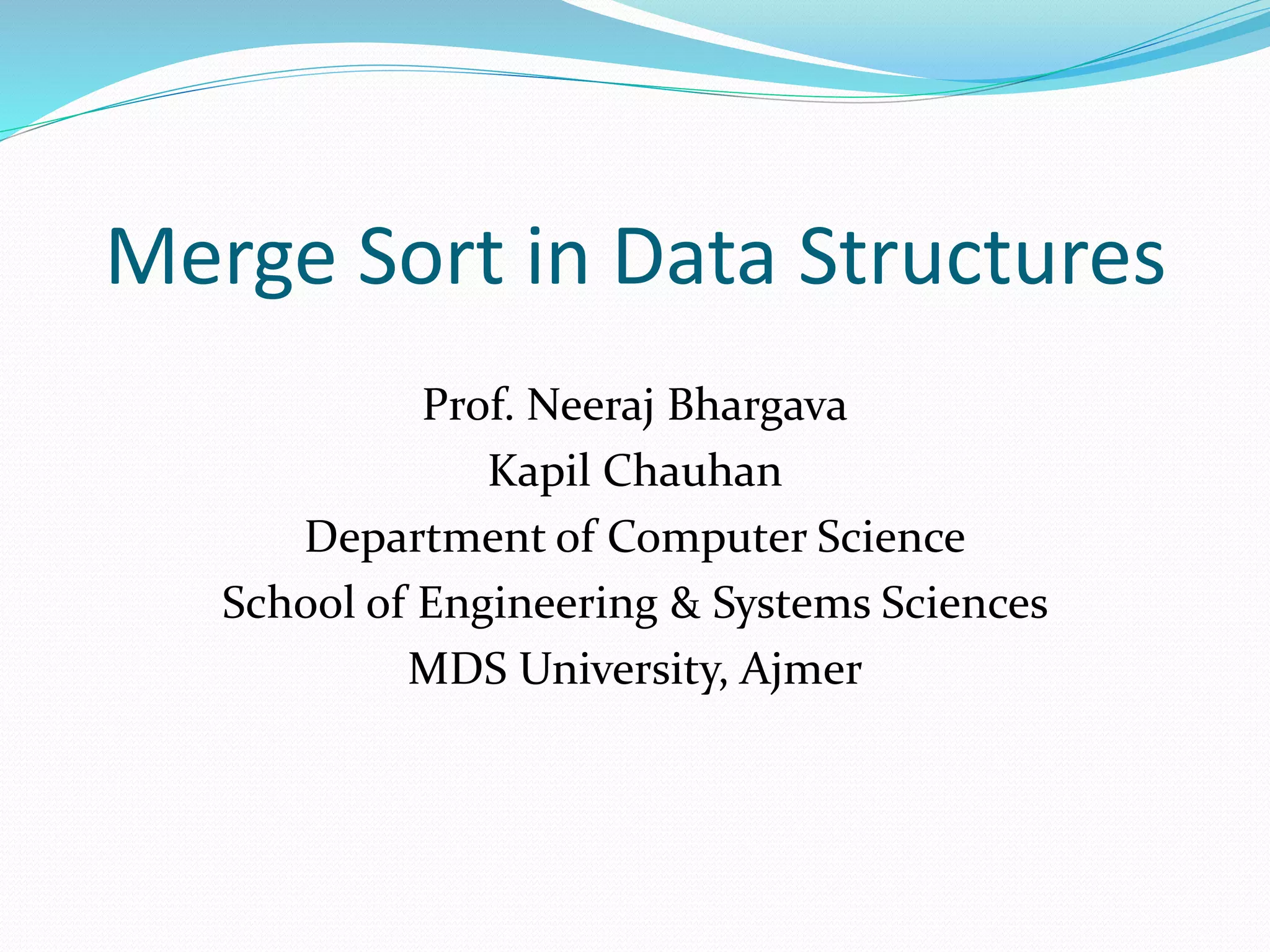 Merge Sort Data Structures Ppt