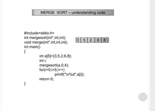 Merge sort code in C explained | PPT