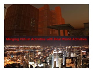 Merging Virtual & Real Activities: Discussion Guide (Virtual Worlds ...