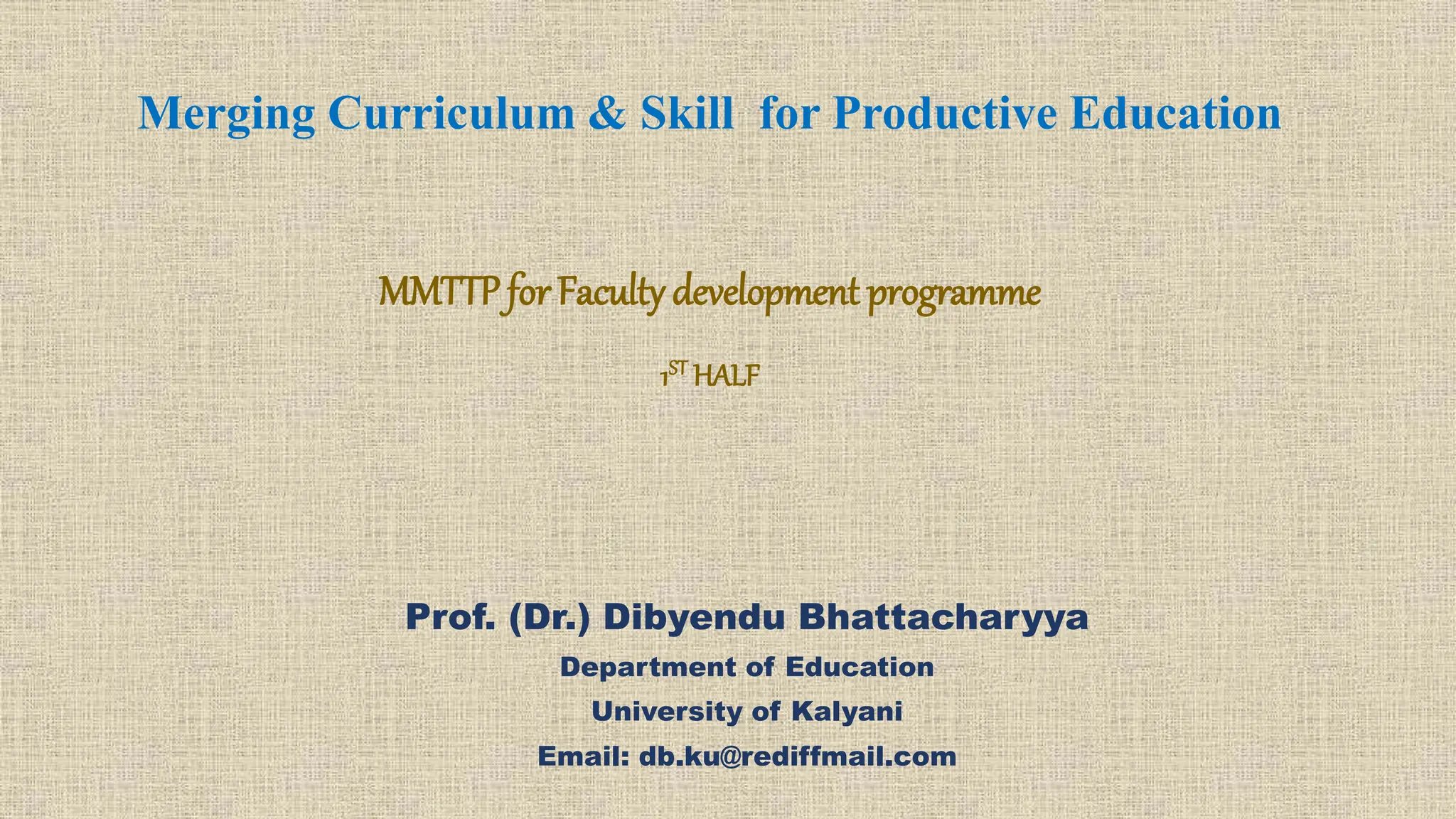 Merging_Curriculum_and_Skill_for_Productive_Education.pptx