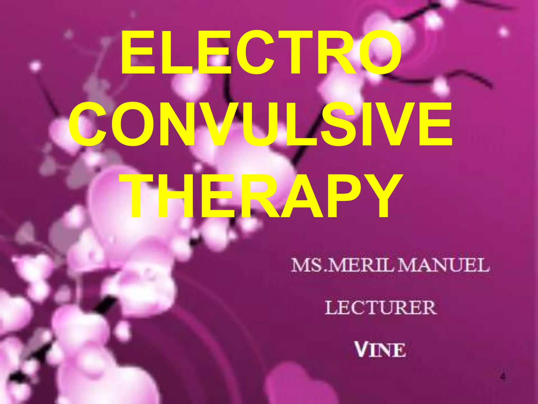 Electroconvulsive Therapy (ECT) | PPTX