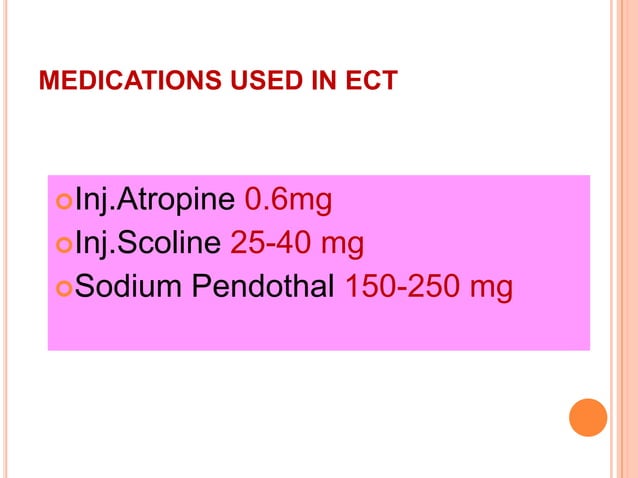 Electroconvulsive Therapy (ECT) | PPTX | Physical Therapy | Wellness