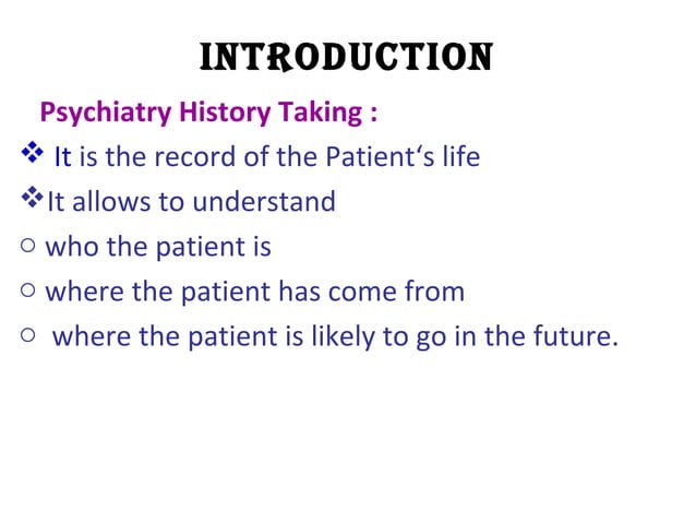 PSYCHIATRIC HISTORY COLLECTION | PPT | Diseases and Conditions ...