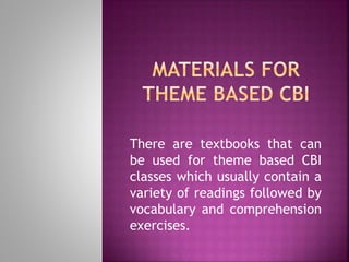 Content Based Instruction by Merinda hanni | PPTX