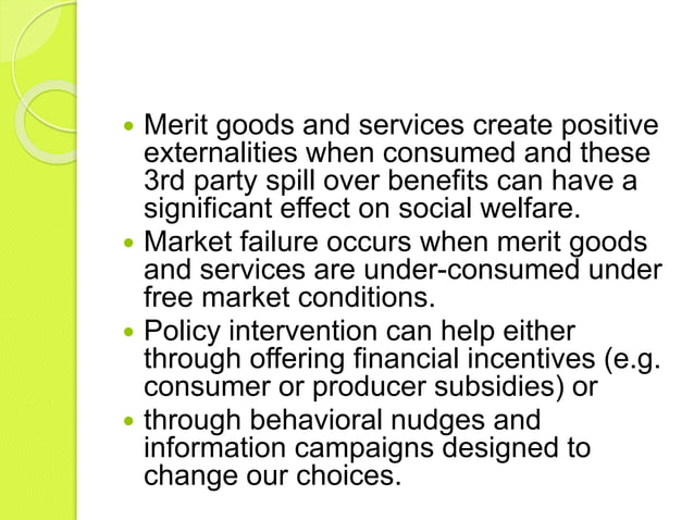 Merit and Demerit Goods 2022.ppt | Government Support and Welfare ...