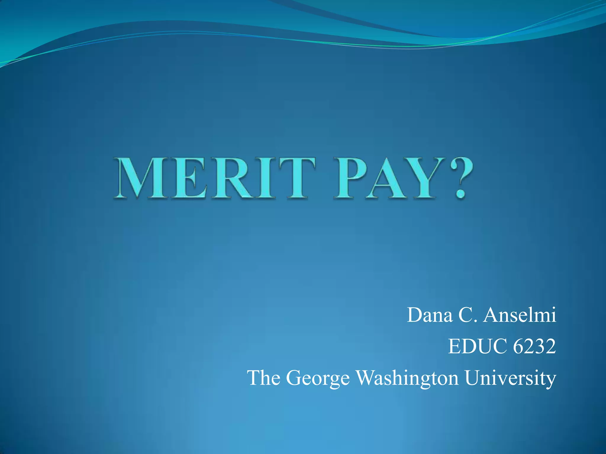 Merit pay presentation | PPTX
