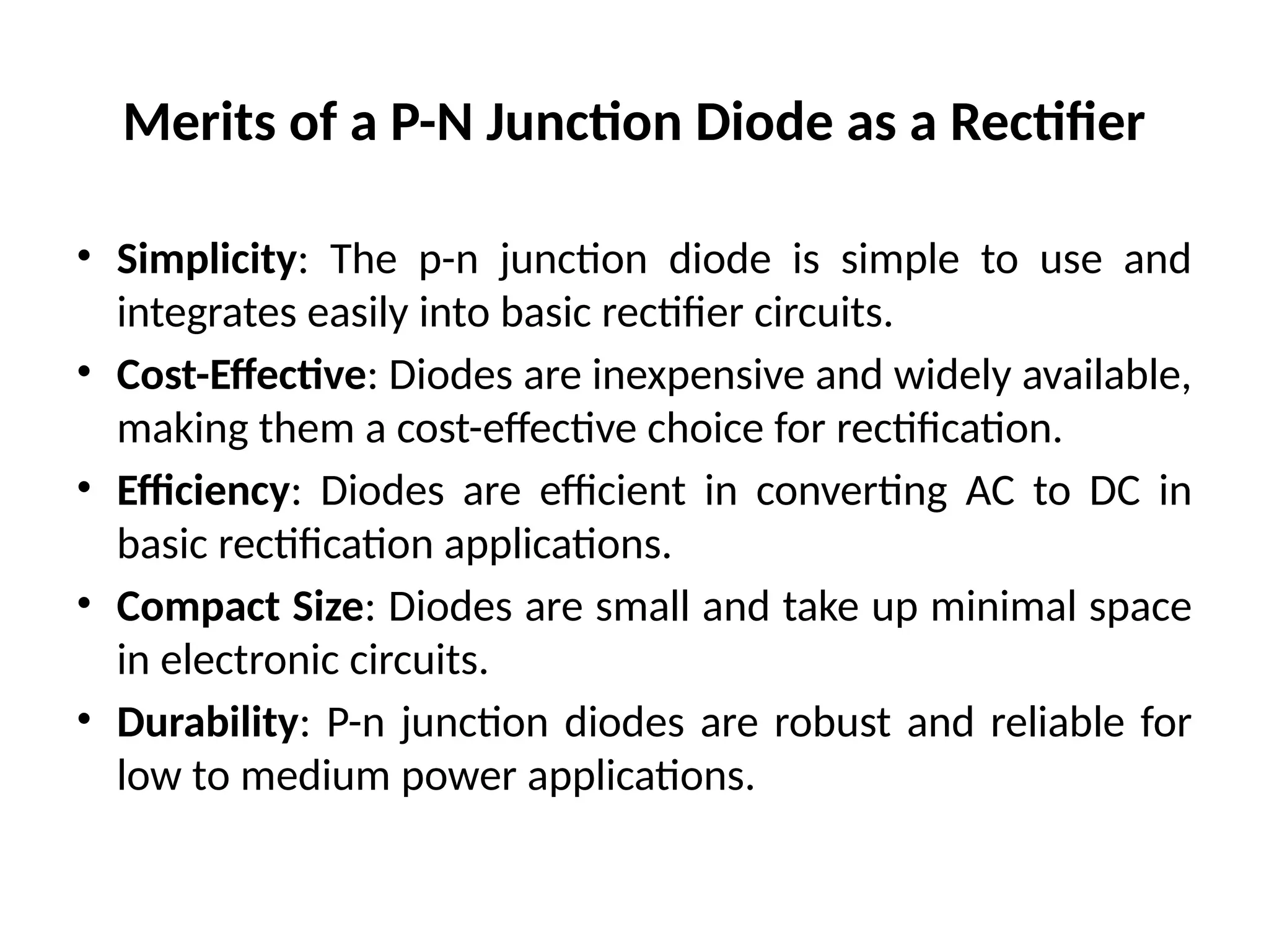 Merits and Demerits of a P-N Junction Diode as a Rectifier.pptx