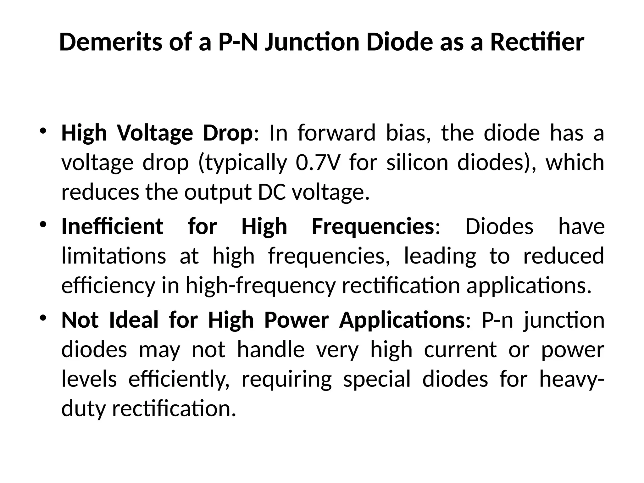 Merits and Demerits of a P-N Junction Diode as a Rectifier.pptx