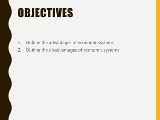 Merits and demerits of economic systems | PPTX