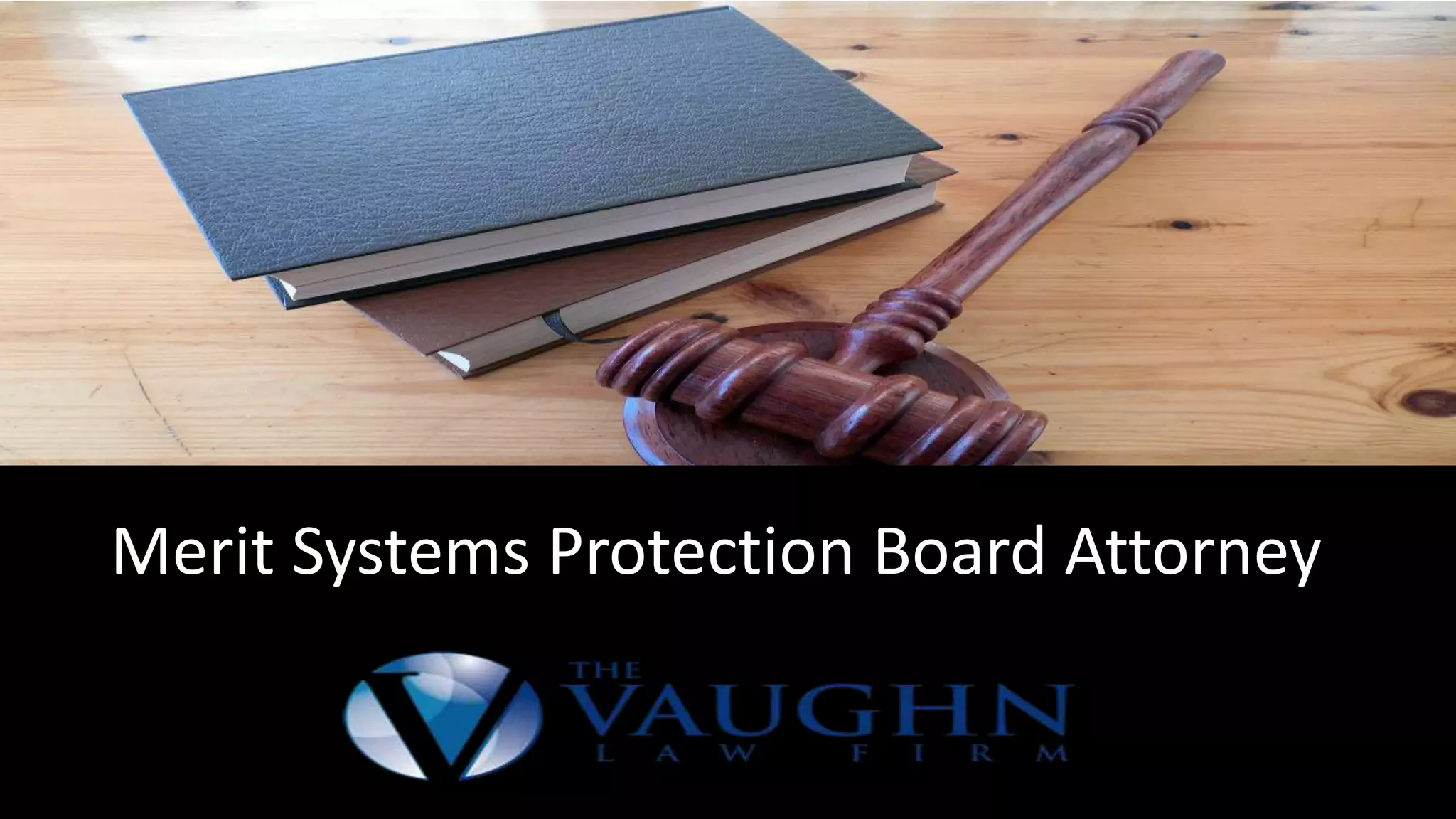 Merit Systems Protection Board Attorney | PPTX