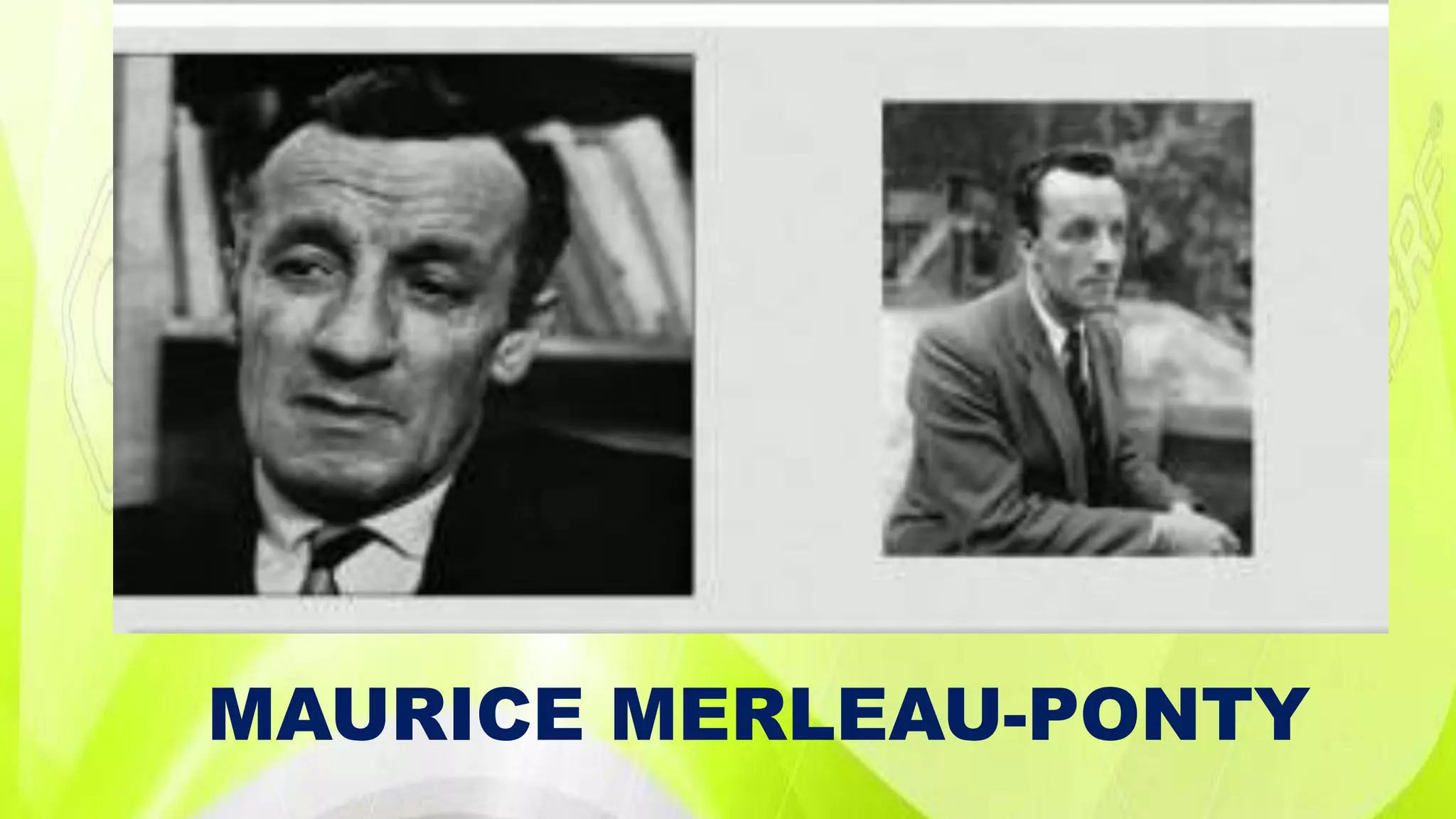 MERLEAU-PONTYS-NOTION-OF-PERCEPTION-REVISED.pptx