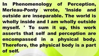 MERLEAU-PONTYS-NOTION-OF-PERCEPTION-REVISED.pptx