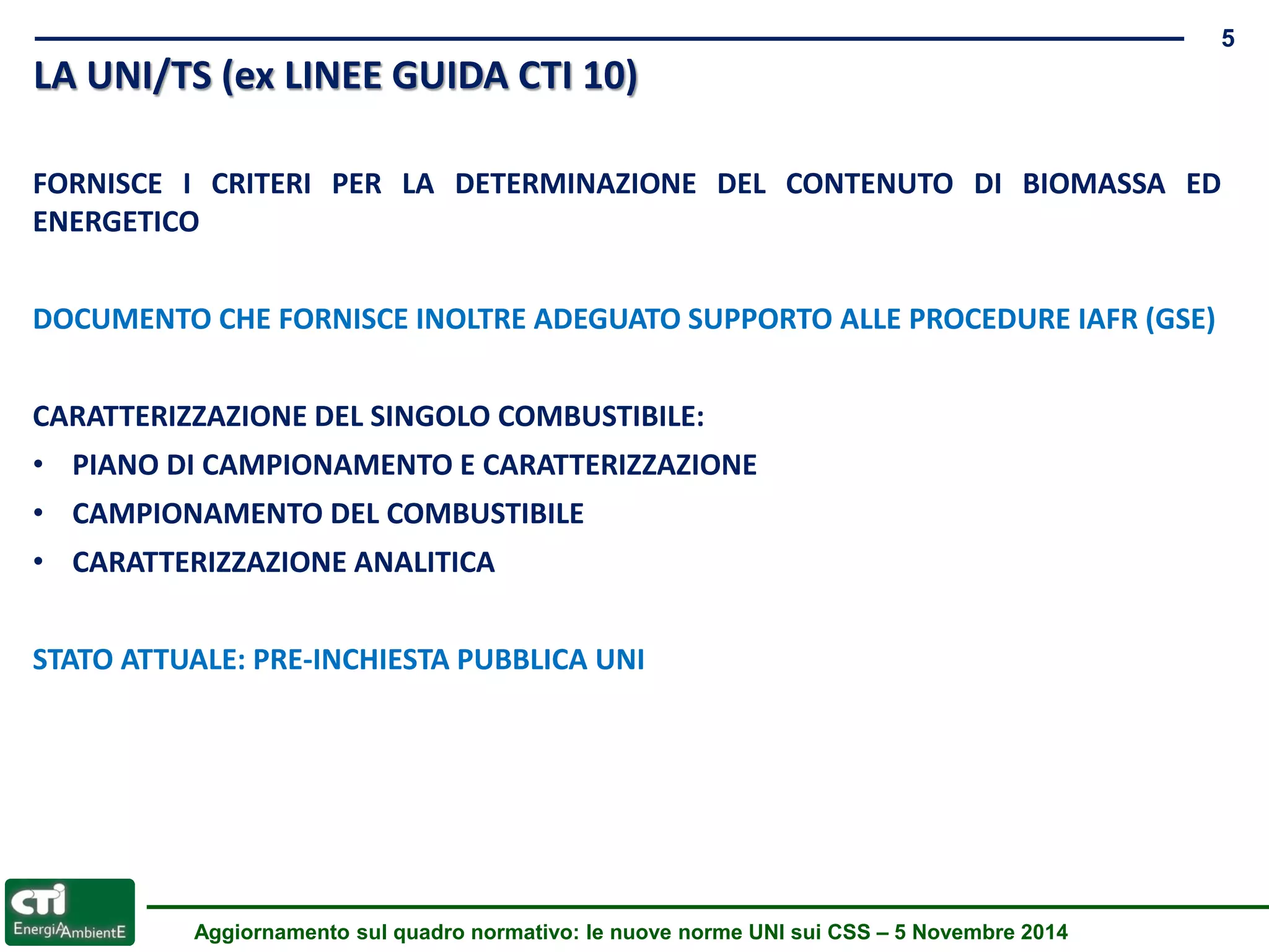 Aggiornamento sul quadro normativo: le nuove norme UNI sui CSS | PDF