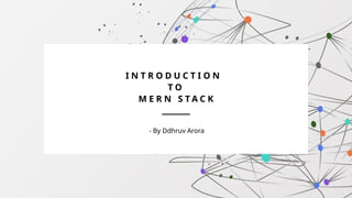 MERN Stack Intro PPT for MCA/ENGG/CSE/IT | PPTX