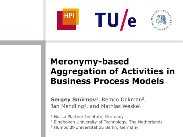 Meronymy-based Aggregation of Activities in Business Process Models | PPT