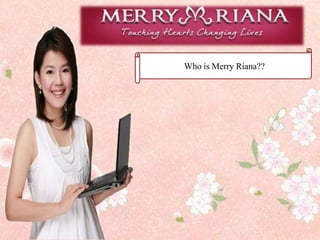 Merry riana(the woman who inspire me) | PPTX