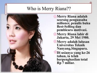 Merry riana(the woman who inspire me) | PPTX