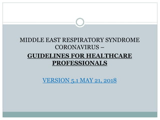 Mers cov guidelines + vt | PPTX