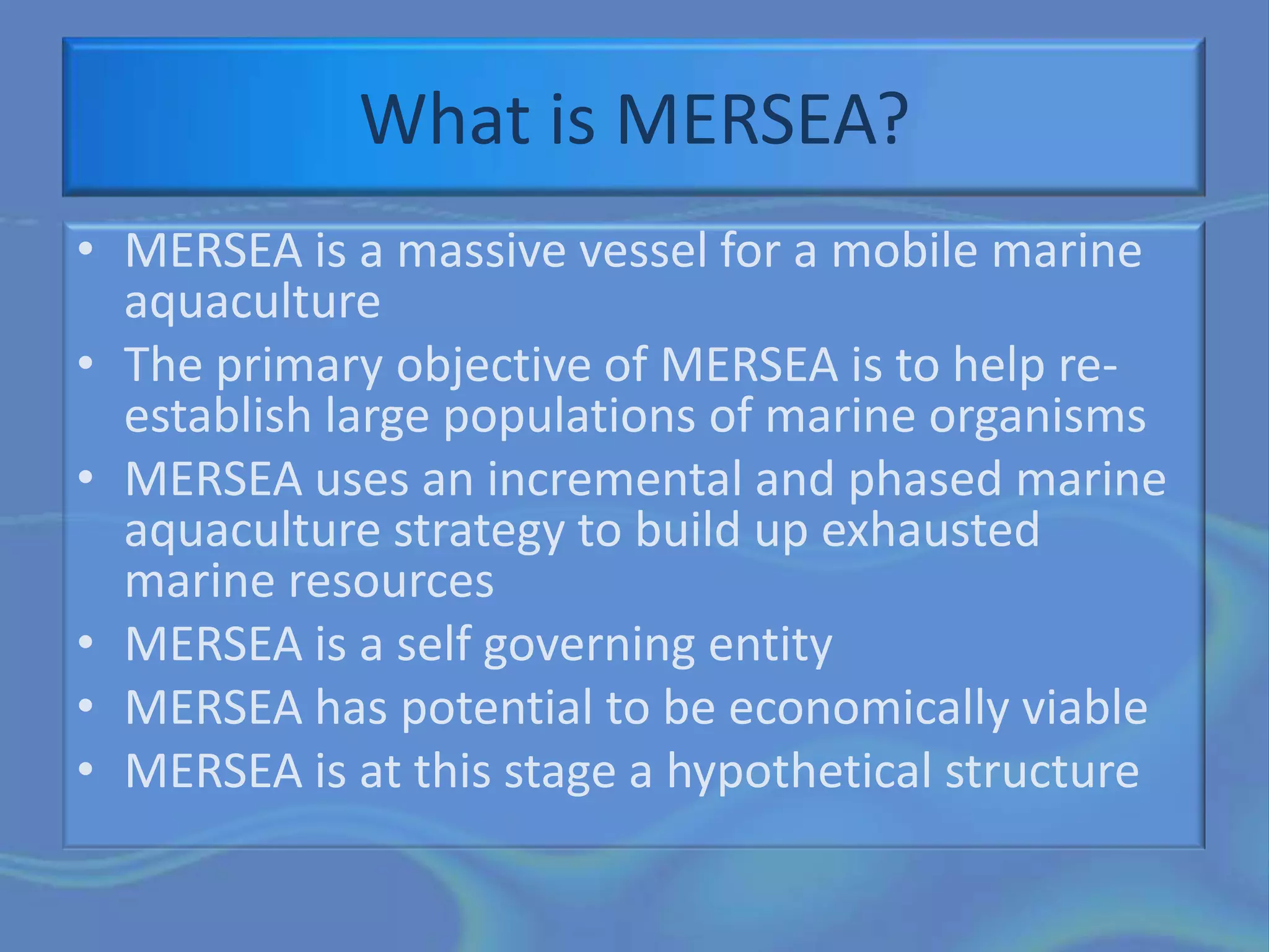 MERSEA - Marine Ecosystem Restoration at Sea | PPTX
