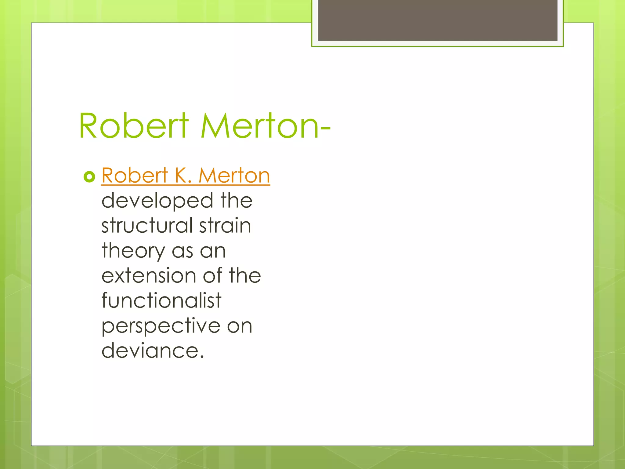 Merton's Strain theory - theory and methods A2 Sociology | PPTX