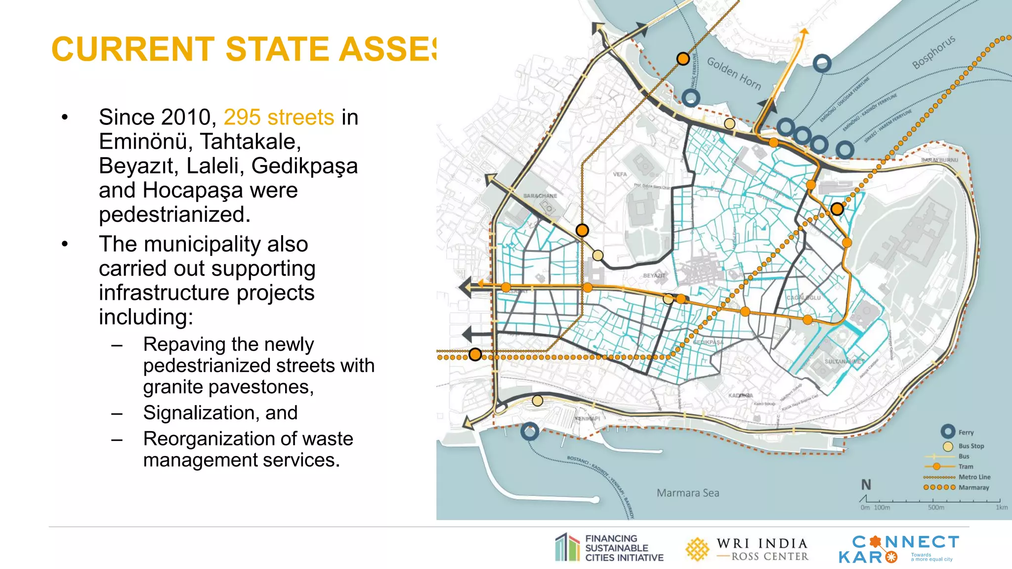 CK2018: Assessment of Istanbul Historic Peninsula Pedestrianization ...