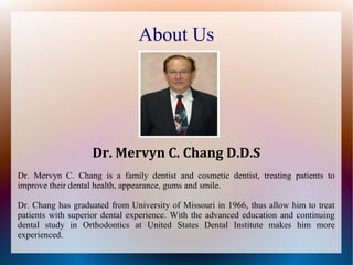 Mervyn Chang DDS, San Jose | ODP