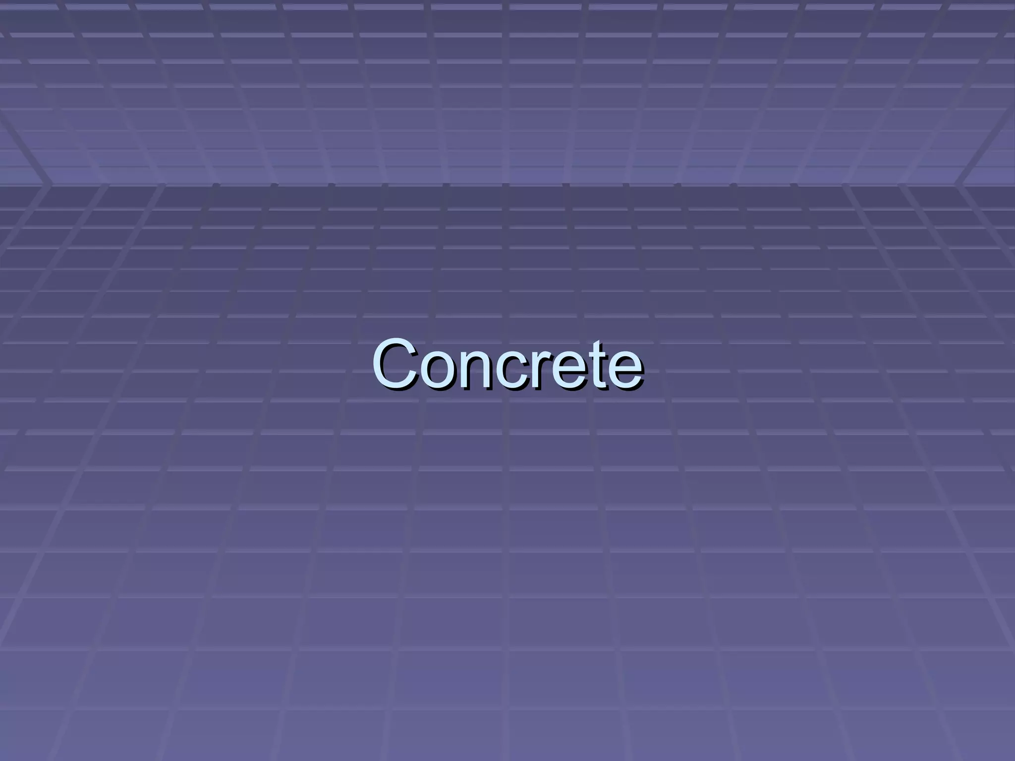 Concrete | PPT