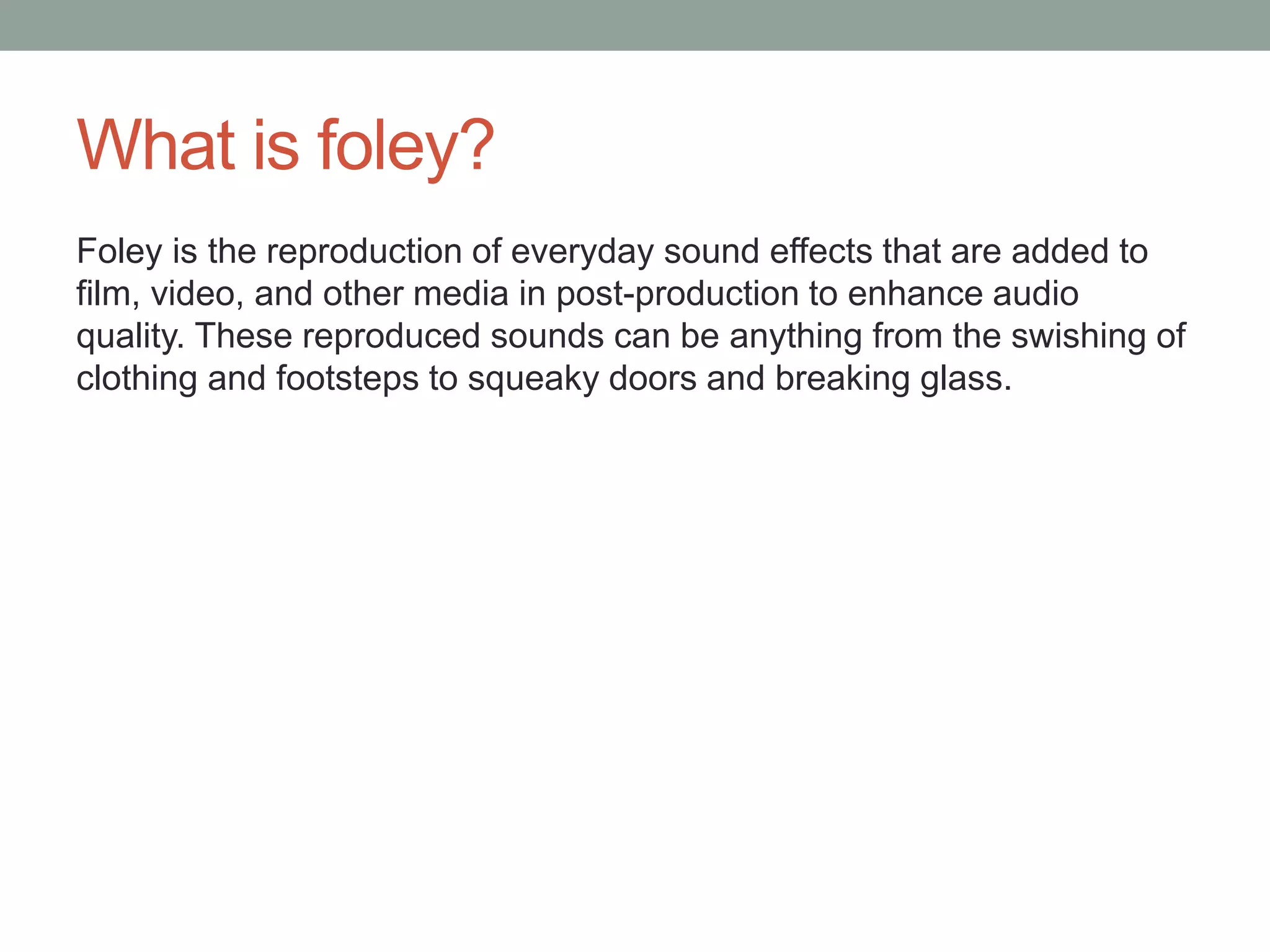 Mise en scene and foley sounds | PPTX